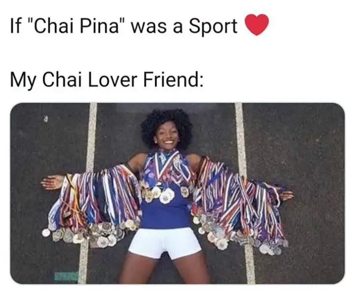 That Moment When Your Friend Is A Chai Lover