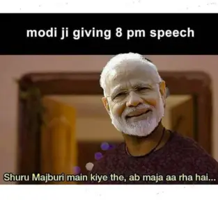 Modiji After Every 8pm Speech
