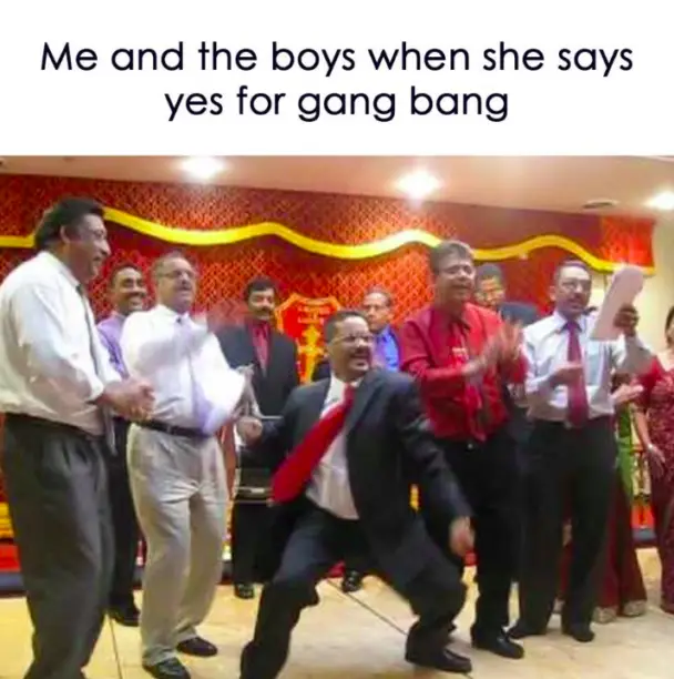 Funny Gang Bang Memes, Videos & GIFs | HumorNama