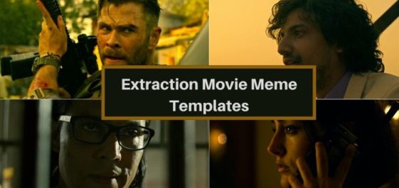 Top Extraction Meme Templates - Humornama