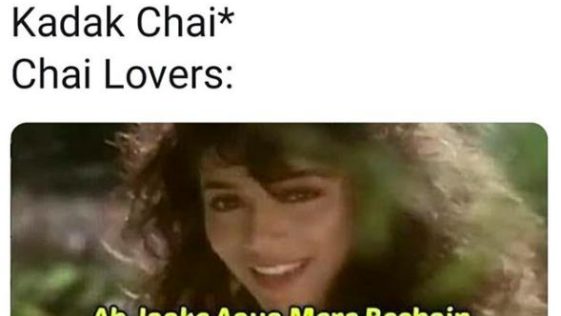 Every Chai Lover During First Sip Of Tea