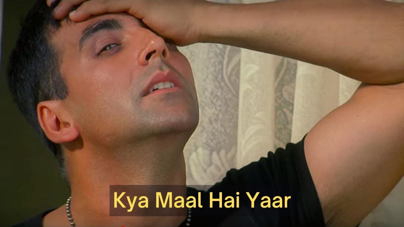 Kya Maal Hai Yaar - Meme Template