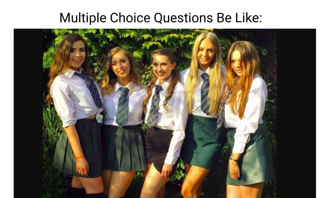 Multiple Choice Questions Be Like Meme
