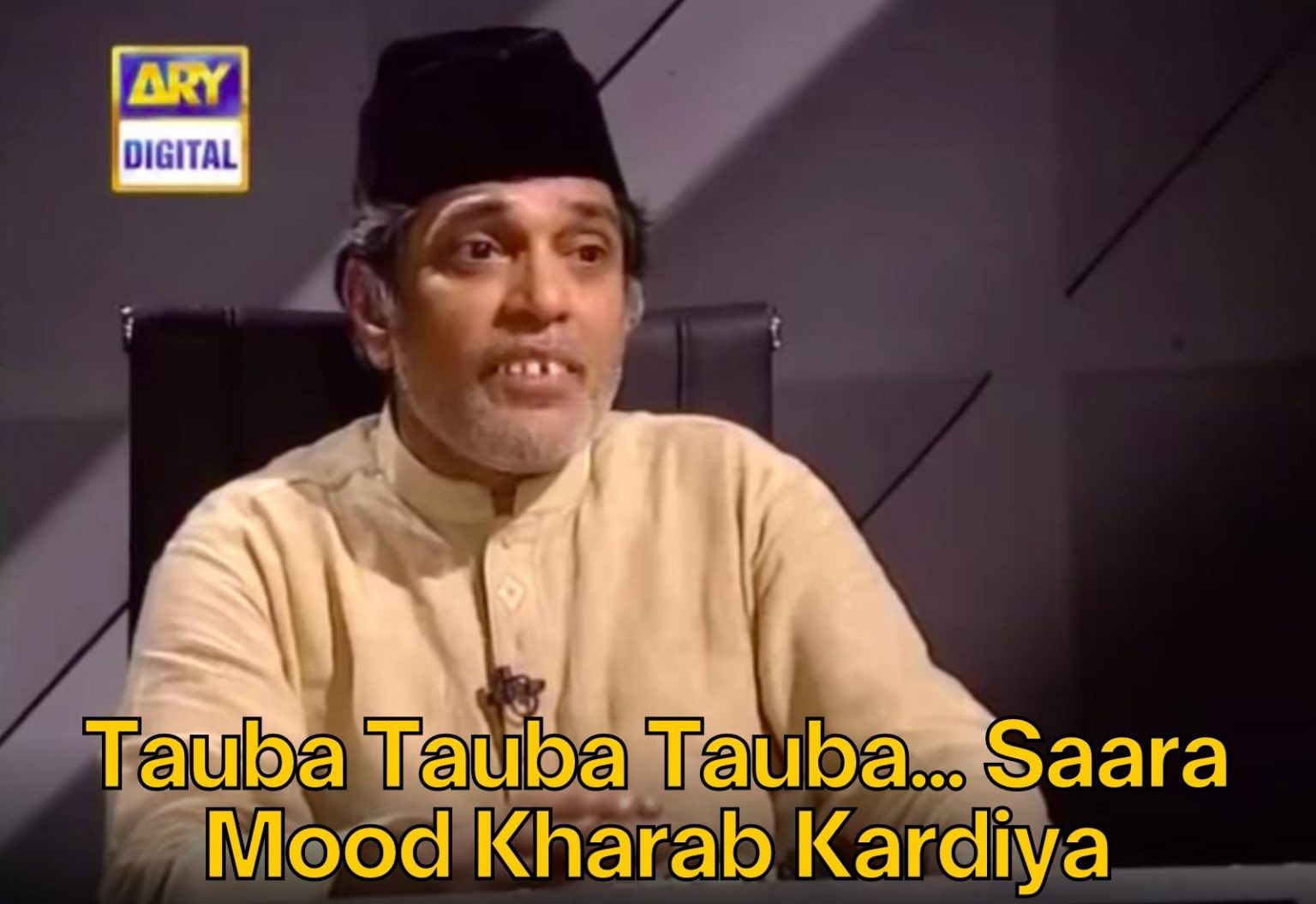 Tauba Tauba Sara Mood Kharab Kar Diya - Meme Template