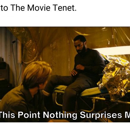 Who Understands Tenet After Watching For The First Time?