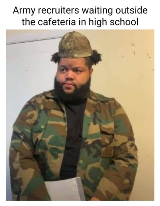20 Funny Army Recruiter Memes 'Too Dumb' To Serve