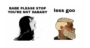 Babe Please Stop - Meme Template