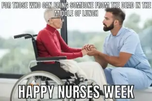 22 Best Nurses Week Memes To Survive Your Shift In 2025