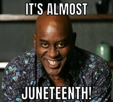 25 Best Juneteenth Memes To Make You Laugh In 2026