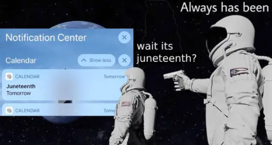 25 Best Juneteenth Memes To Make You Laugh In 2025