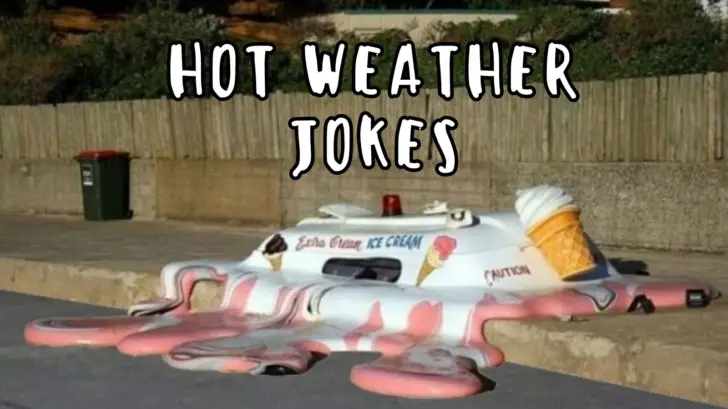 75 Funny Hot Weather Jokes To Beat The Heat - HumorNama