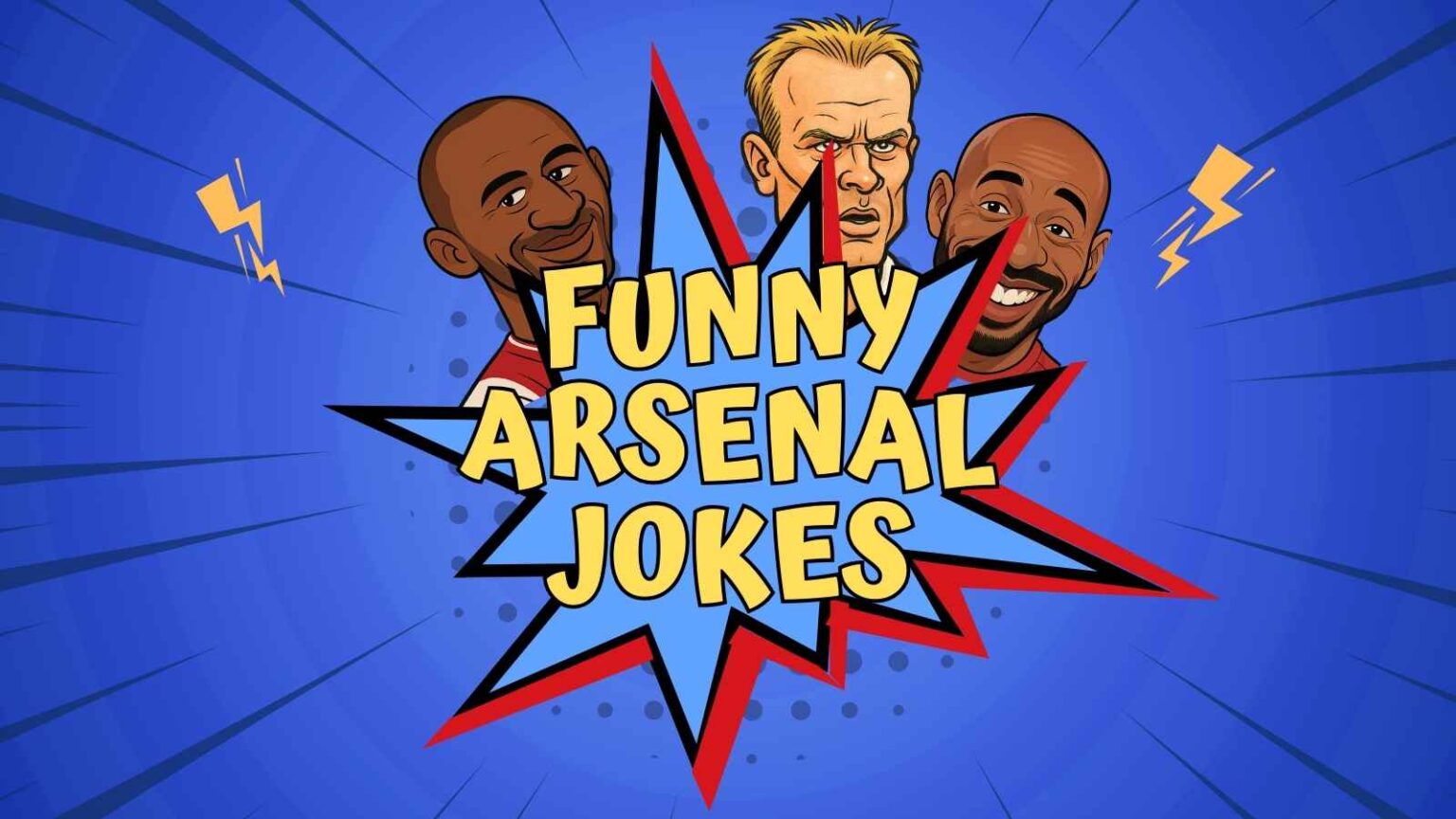 50 Arsenal Jokes You Shouldn’t Tell A Gunner In 2025-26