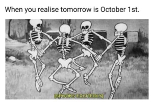 20 Best October 1st Memes To Start Spooky Season In 2025