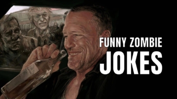 90 Funny Zombie Jokes That You Cannnot Share With An Undead