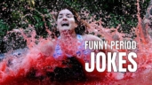 60 Period Jokes That Will Make Her Laugh Through The Pain