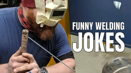 50 Funny Welding Jokes And Puns For Welders - HumorNama