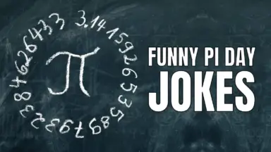 50 Funny Pi Day Jokes For Math Enthusiasts In 2025