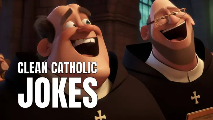 75 Clean Catholic Jokes For People Of All Ages