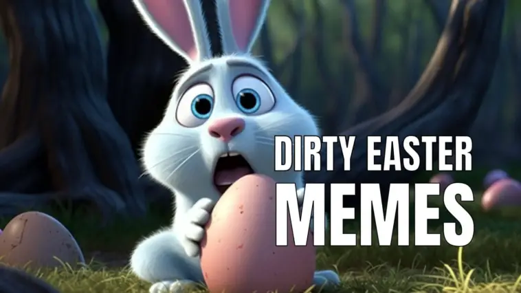 21 Dirty Easter Memes For Naughty Adults In 2025