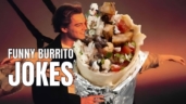 50 Burrito Jokes & Puns That Are Unwrap-lievably Funny