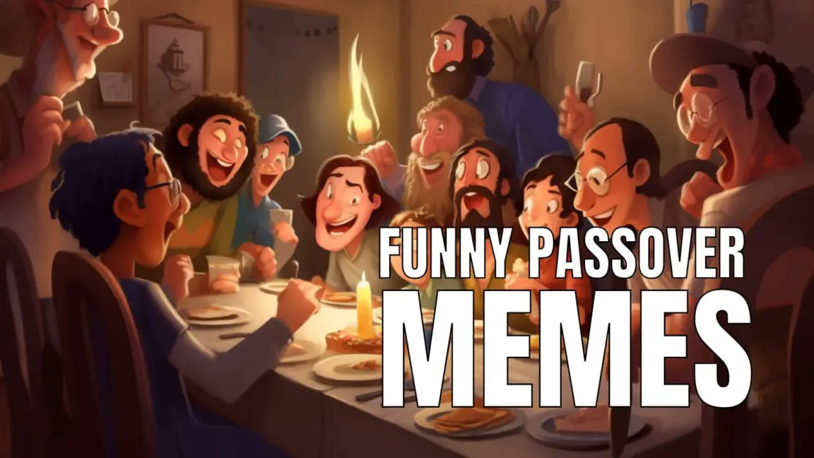 20 Funny Passover Memes To Keep Your Seder Light In 2026