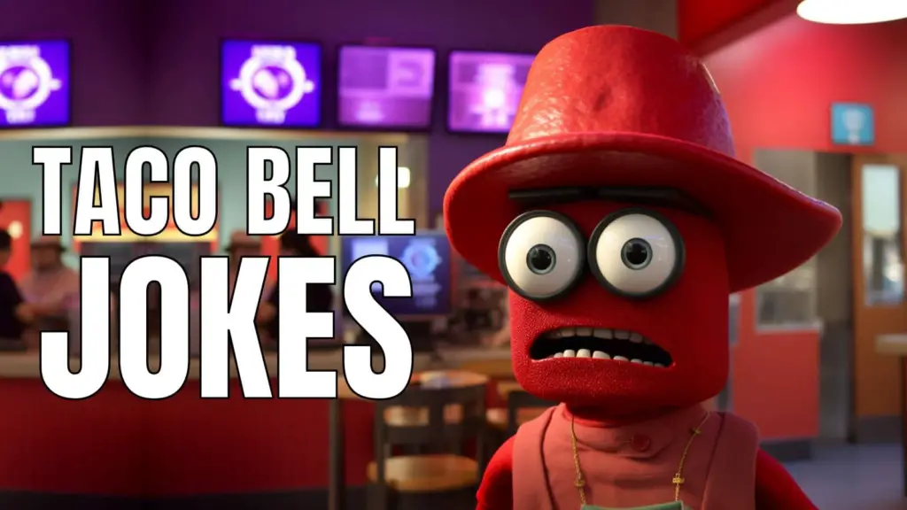 45 Funny Taco Bell Jokes For Spicy Fire Sauce Funnies