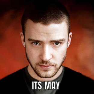 15 Funny 'It's Gonna Be May' Memes Ft. Justin Timberlake