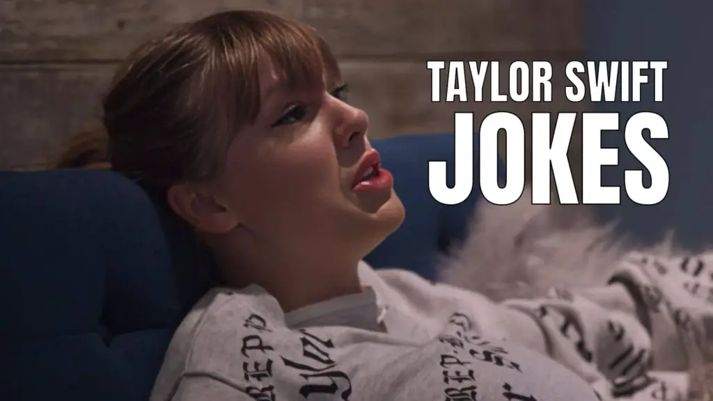 60 Funny Taylor Swift Jokes To Shake It Off