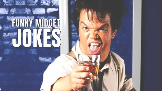 80 Funny Midget Jokes Ridiculously Dark Plus Dirty