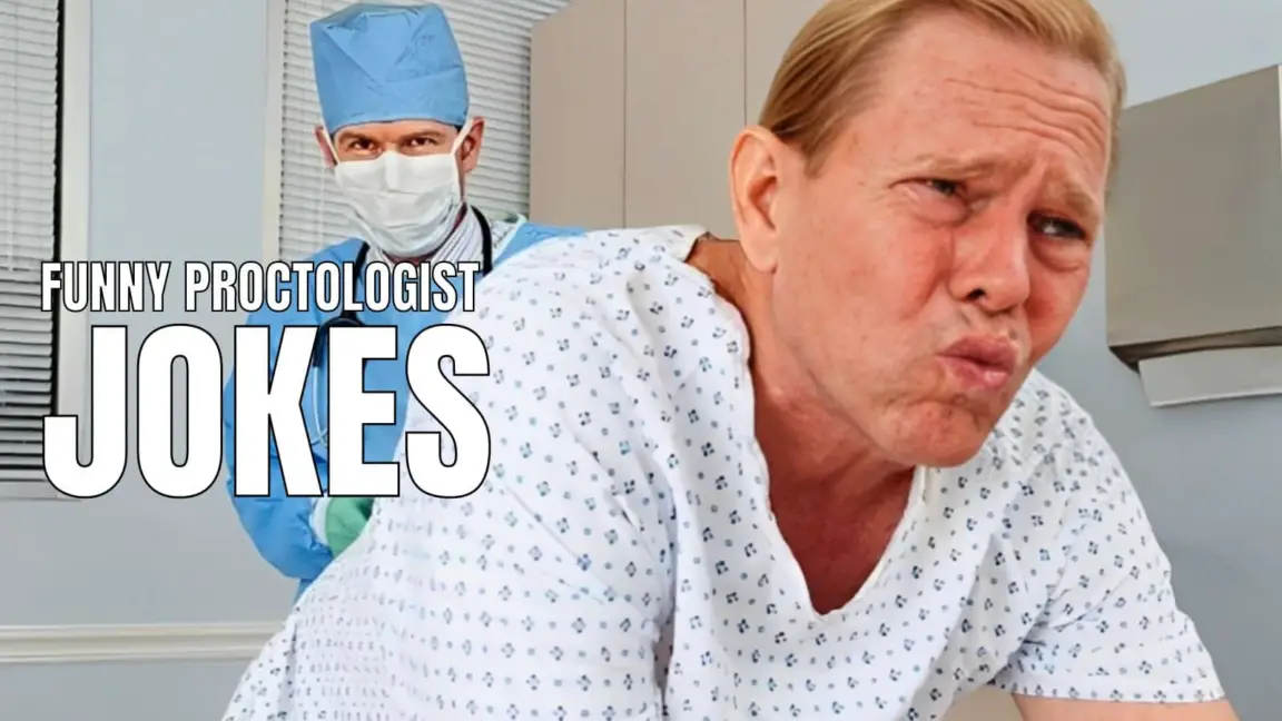 60 Funny Proctologist Jokes For Fun Behind The Scenes