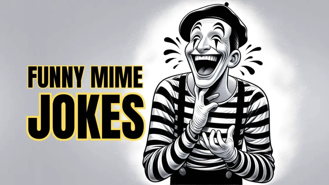 50 Funny Mime Jokes For Silent Chuckles