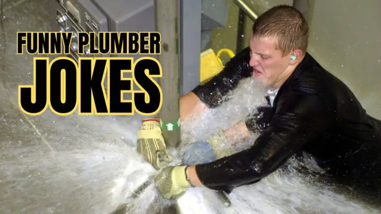 70 Funny Plumber Jokes To Make You Burst With Laughter