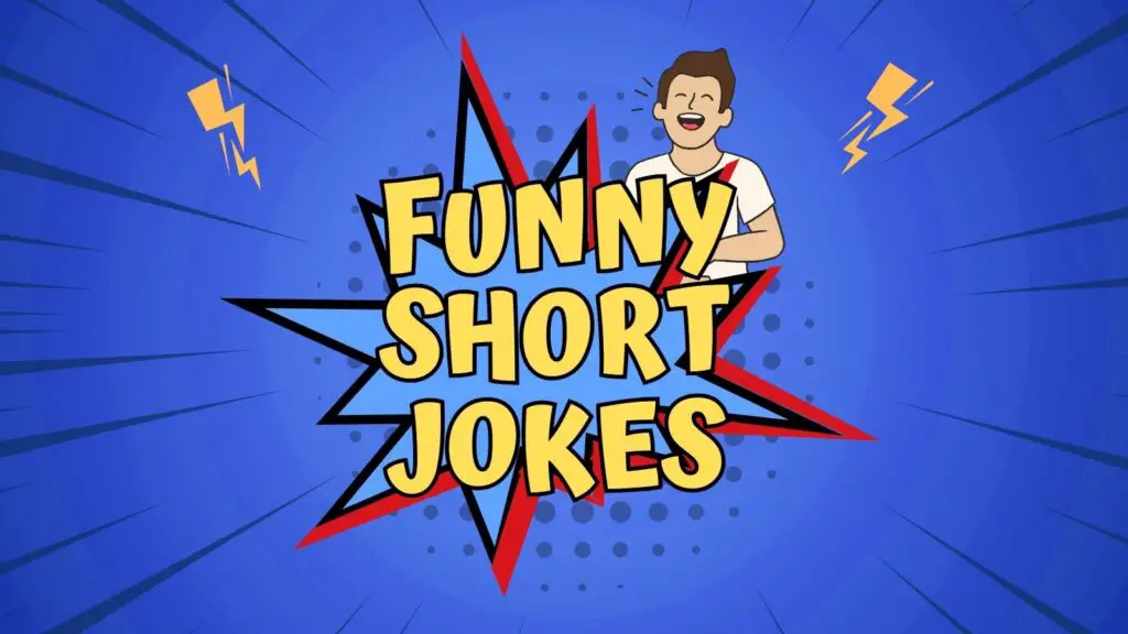 200+ Funny Short Jokes For Instant Giggles In 2025