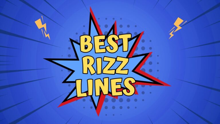 101 Best Rizz Lines That You’ll Wish You Knew Sooner