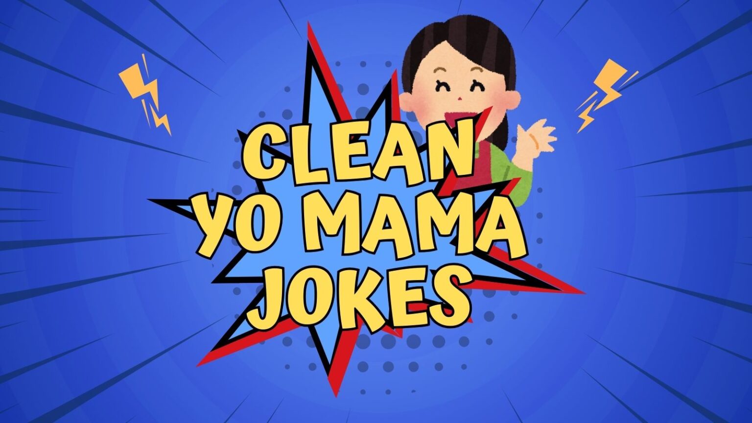 100 Clean Yo Mama Jokes For Laughs All Day